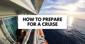 How to Prepare for a Cruise: Tips for Beginners | Tasty Itinerary