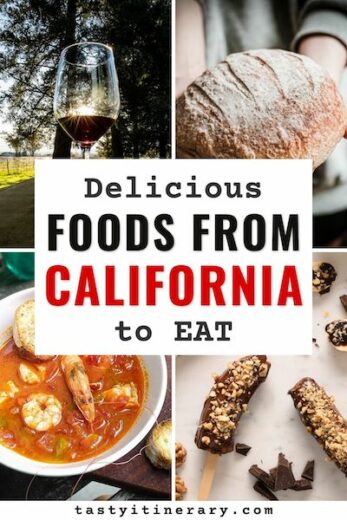 15 Delicious California Foods To Try When Visiting | Tasty Itinerary