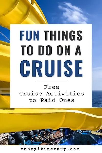 30 Fun Things to Do on a Cruise: Free to Paid Activities | Tasty Itinerary