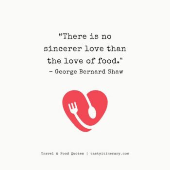 50 Food and Travel Quotes That Speak to Every Foodie's Heart (and ...