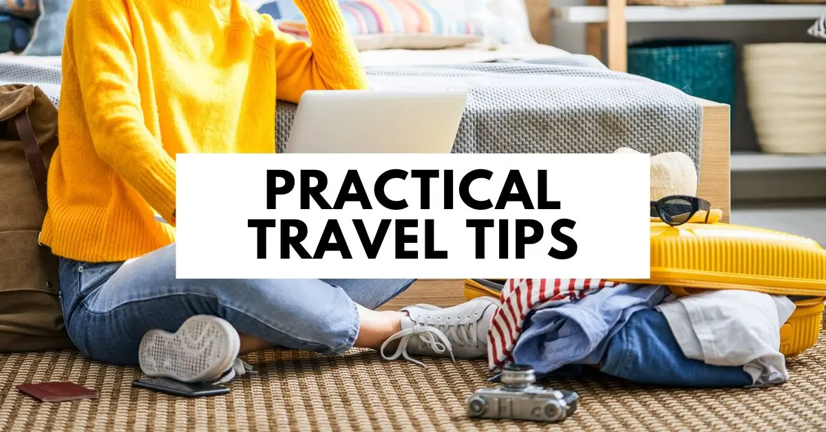 20 Practical Travel Tips for Beginners to Help You Travel Like a Pro ...