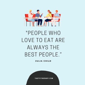 50 Food and Travel Quotes That Speak to Every Foodie's Heart (and ...