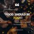 50 Food and Travel Quotes That Speak to Every Foodie's Heart (and ...